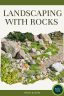 Landscaping With Rocks | Rock & Gem Magazine