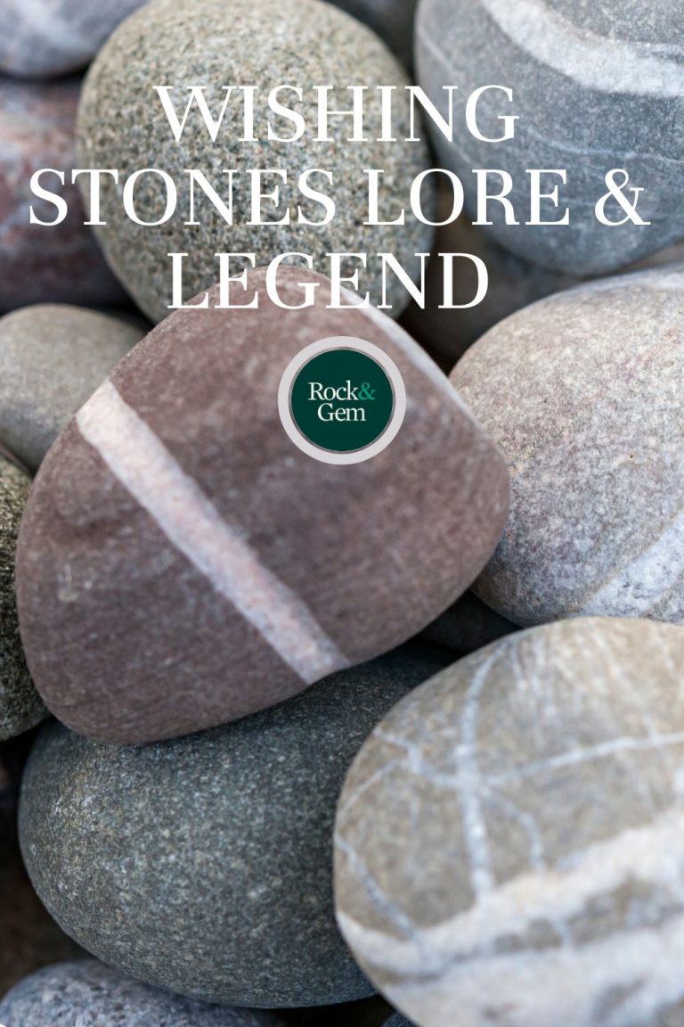 Wishing Stones: Gemstone Lore & Legend - Rock & Gem Magazine