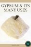 Gypsum & Its Many Uses | Rock & Gem Magazine