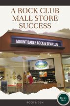 A Rock Club Mall Store Success - Rock & Gem Magazine