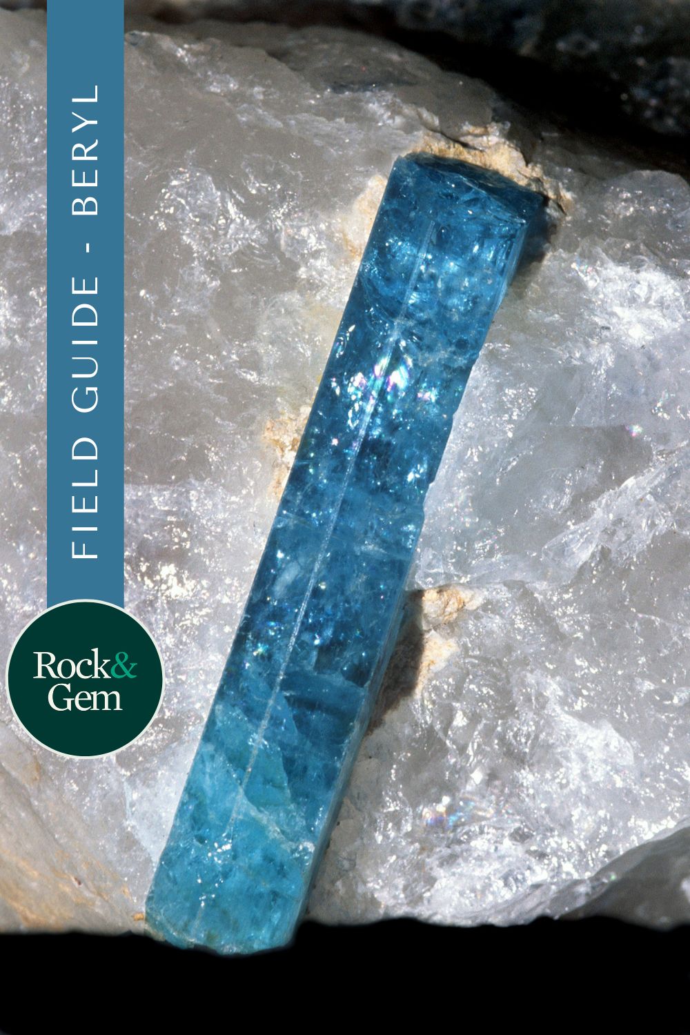 A Field Guide to Beryl - Rock & Gem Magazine