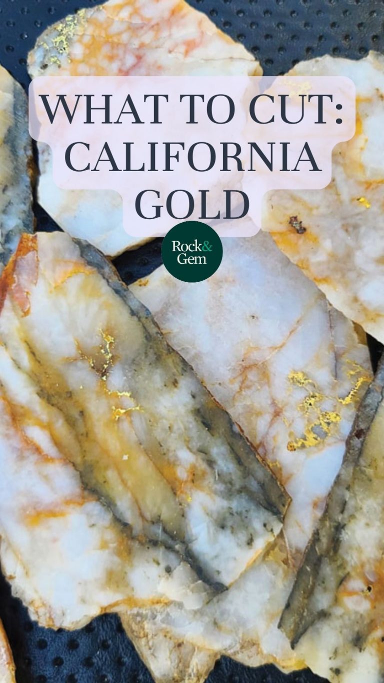 What to Cut: California Gold - Rock & Gem Magazine