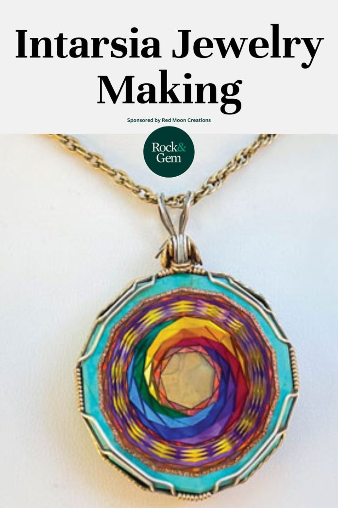 Intarsia Jewelry Making Explored - Rock & Gem Magazine
