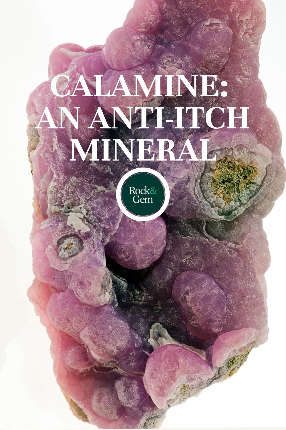 Calamine: Beyond An Anti-Itch Mineral - Rock & Gem Magazine
