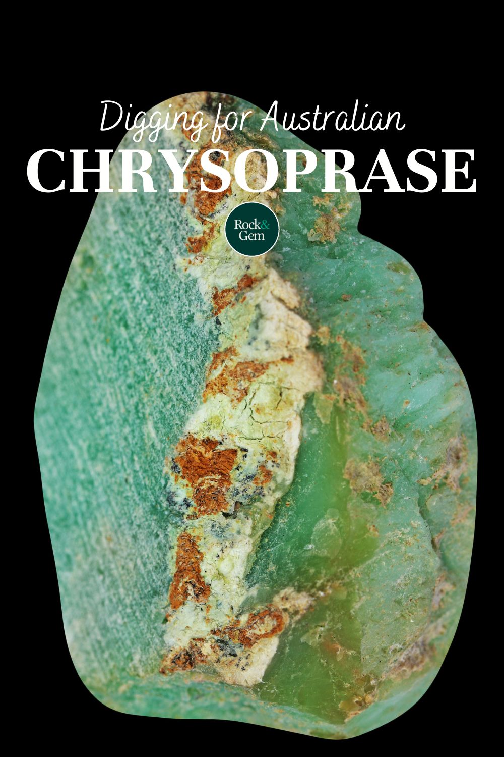 Finding Chrysoprase Stone in Australia - Rock & Gem Magazine