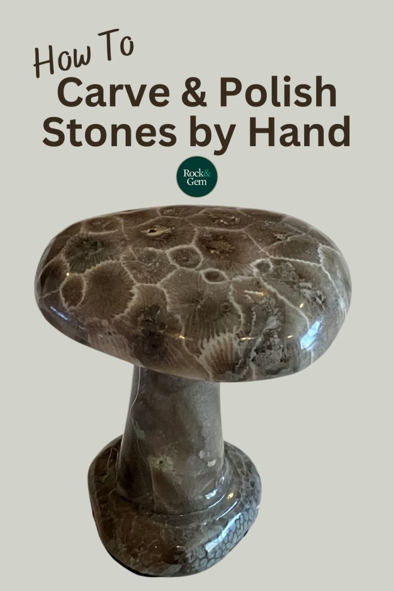 Stone Carving & Polishing by Hand - Rock & Gem Magazine