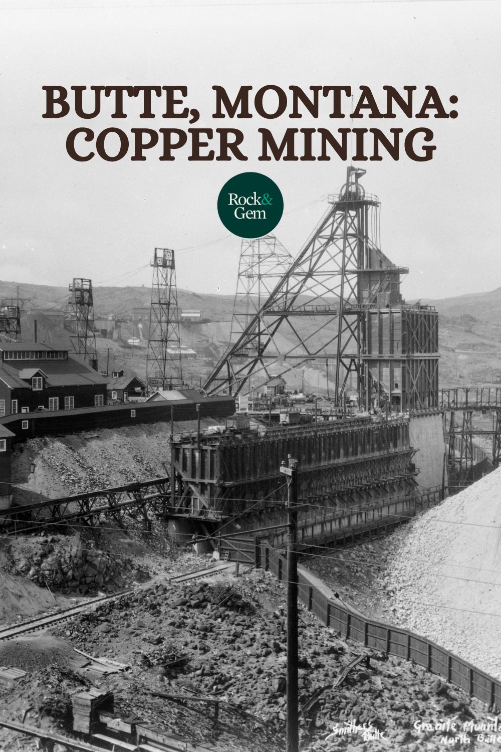 Butte, Montana: Copper Mining - Rock & Gem Magazine