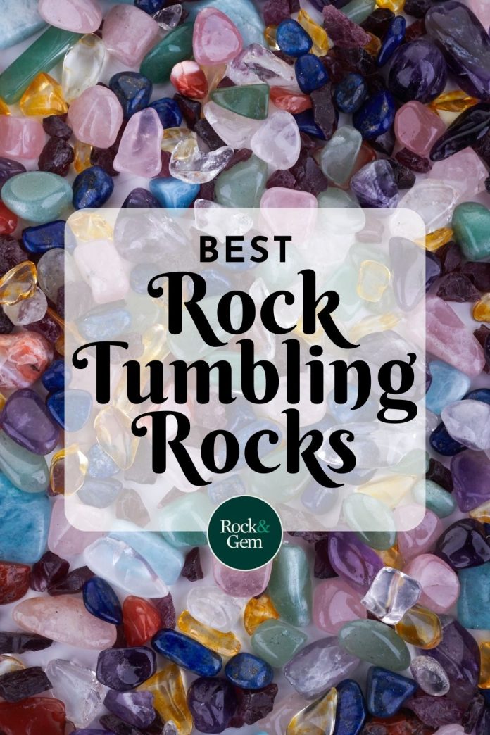 Rock Tumbling: Best Stones to Use - Rock & Gem Magazine