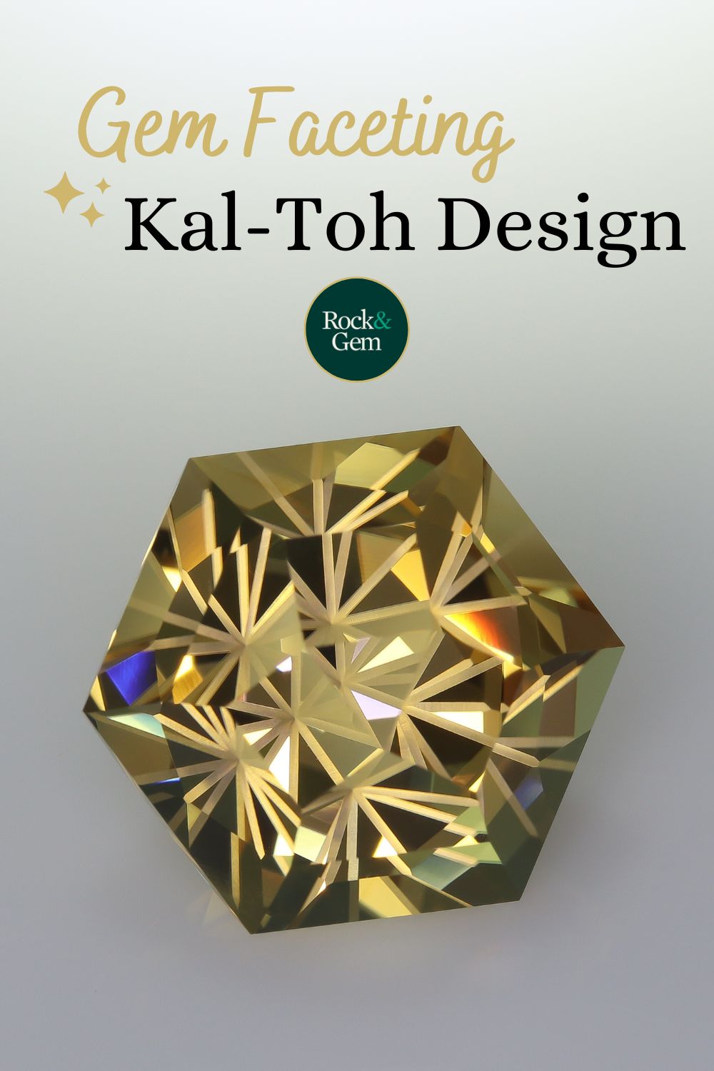 Gem Faceting: Kal-Toh Design - Rock & Gem Magazine