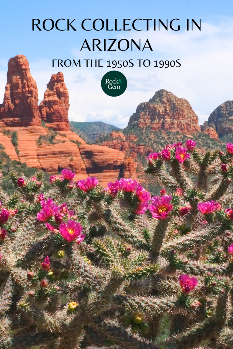 Rock Collecting in Arizona - Rock & Gem Magazine