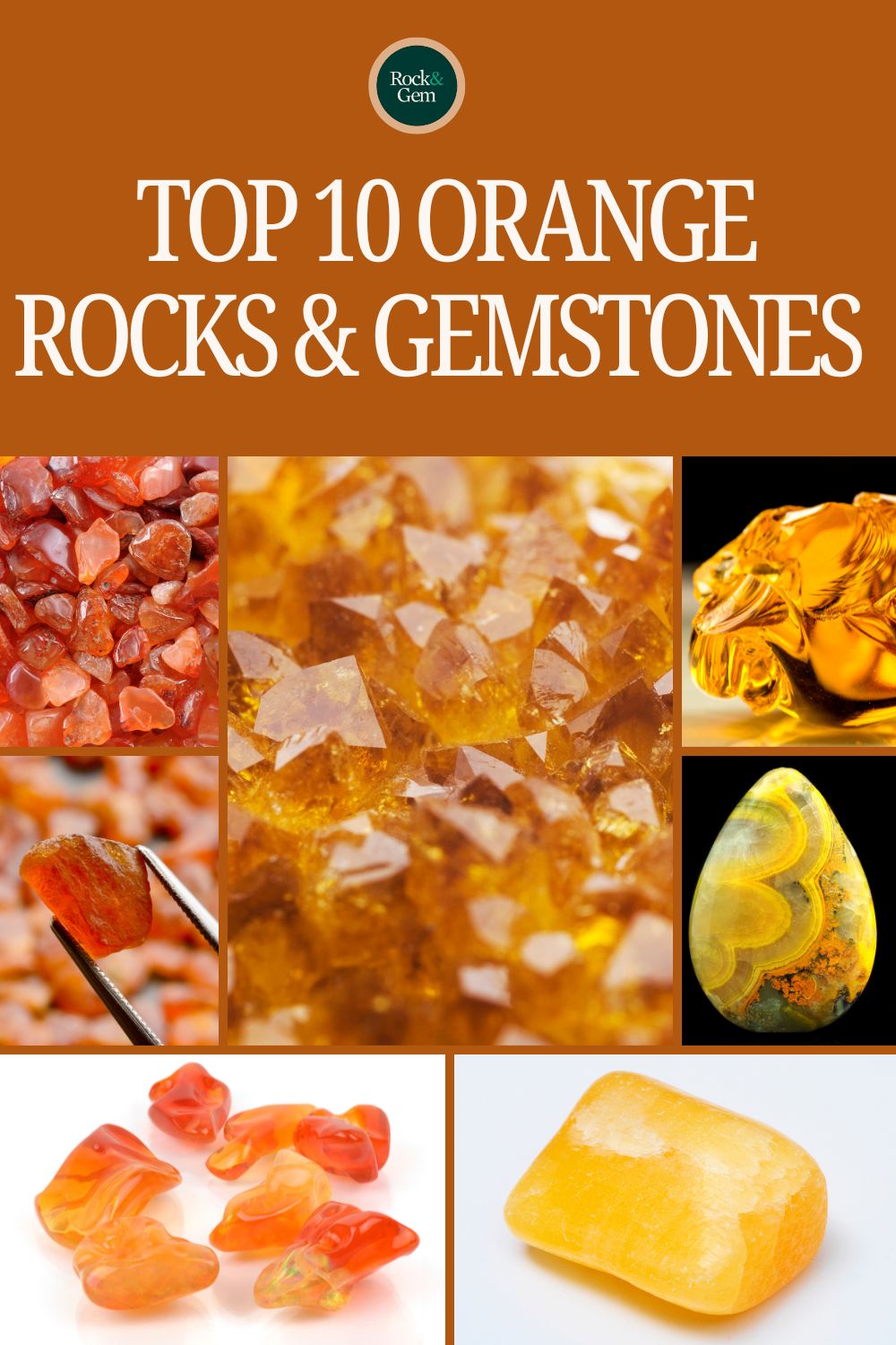 Top 10 Orange Rocks and Gemstones - Rock & Gem Magazine