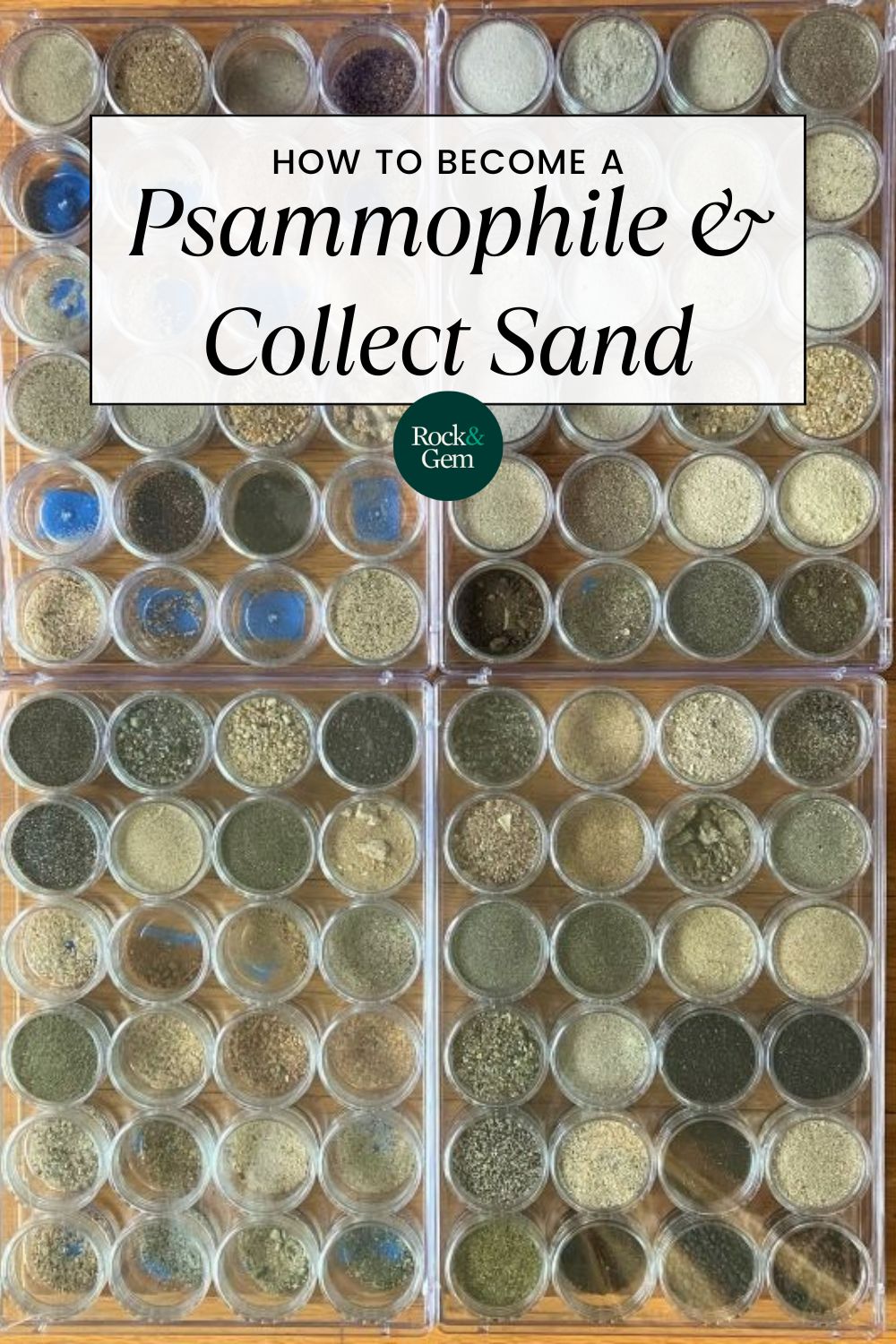 Become a Psammophile and Collect Sand - Rock & Gem Magazine