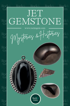 Jet Stone: Mysteries & Histories - Rock & Gem Magazine