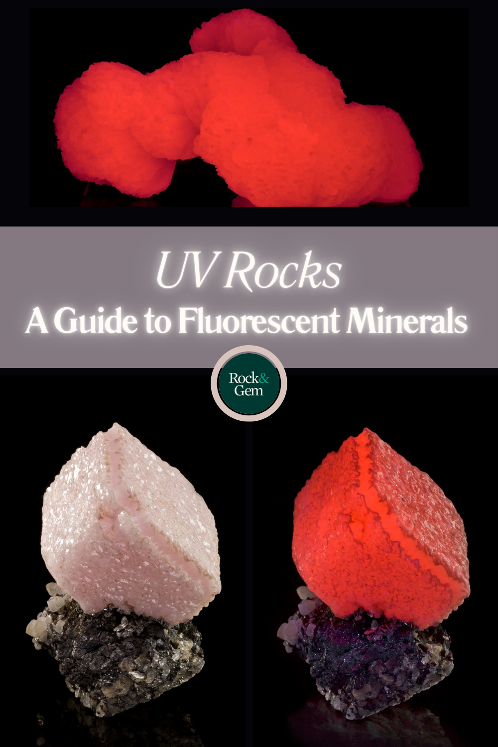 UV Rocks: A Guide Fluorescent Minerals - Rock & Gem Magazine