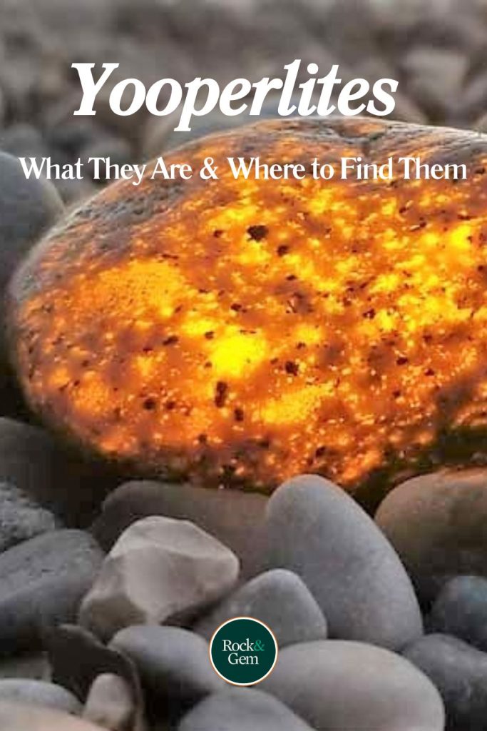 Yooperlites: What & Where to Find Them - Rock & Gem Magazine
