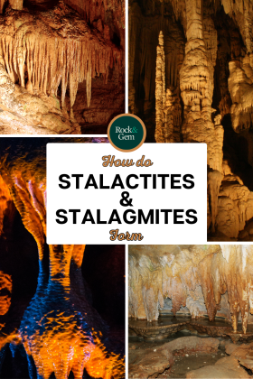 How Stalactites and Stalagmites Form in Caves - Rock & Gem Magazine