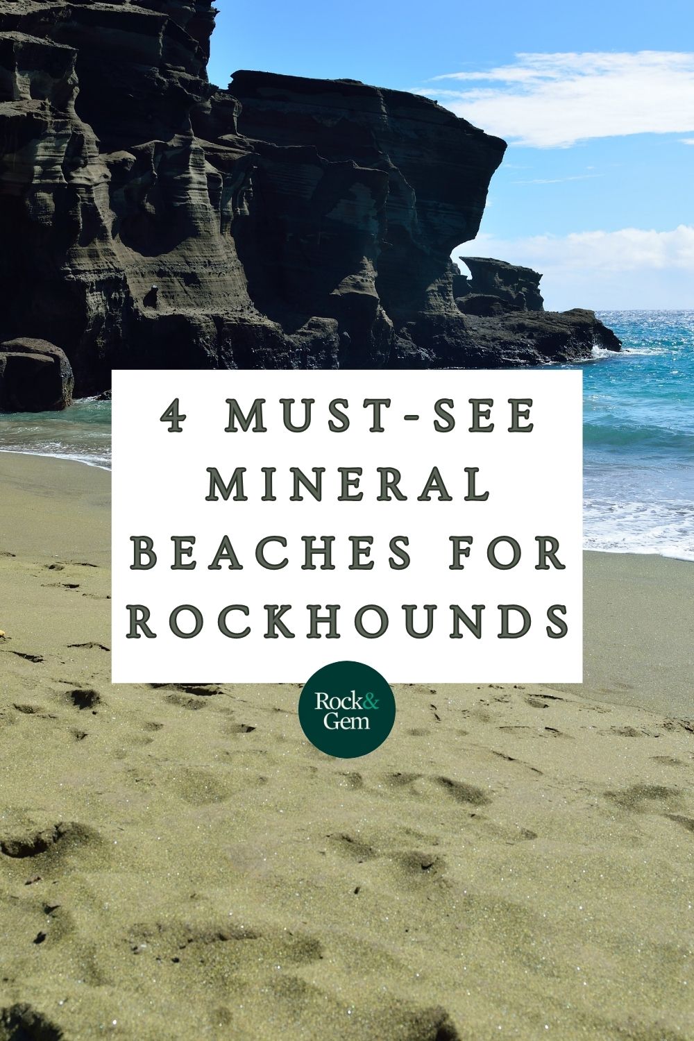 4 Must-See Mineral Beaches for Rockhounds - Rock & Gem Magazine