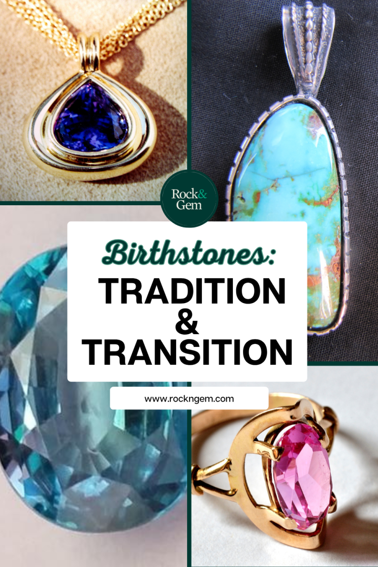 History of Birthstones: Origin & Evolution - Rock & Gem Magazine